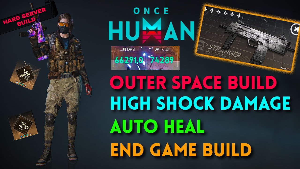 End Game OUTER SPACE POWER SURGE Build for Pro Difficulty in Once Human ...