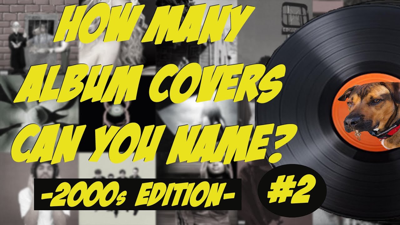 Guess the album - 2000s edition #2! 50 album covers with text removed ...