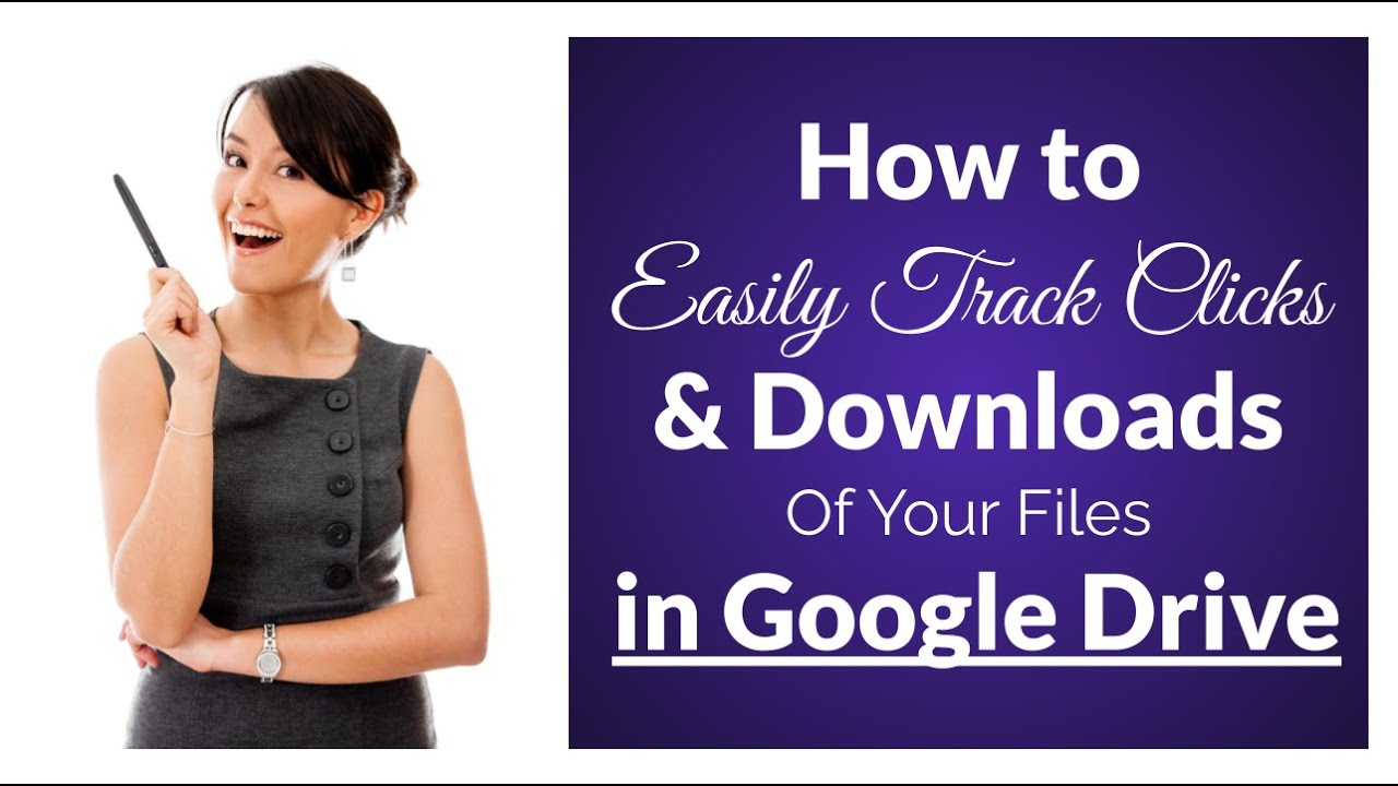 How to Easily Track Clicks to Your Files in Google Drive - YouTube