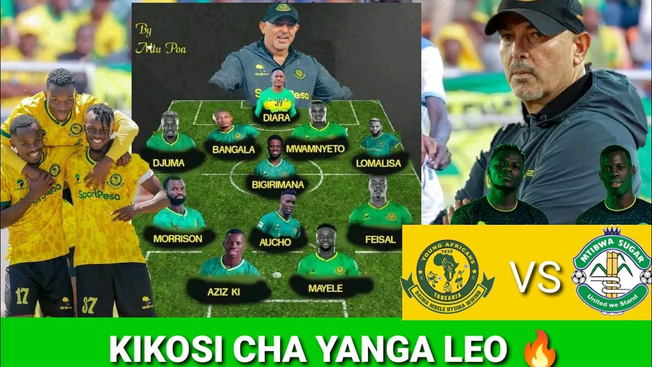 kikosi-cha-yanga-leo-dhidi-ya-mtibwa-sugar-yanga-ni-ushindi-tu-nbc