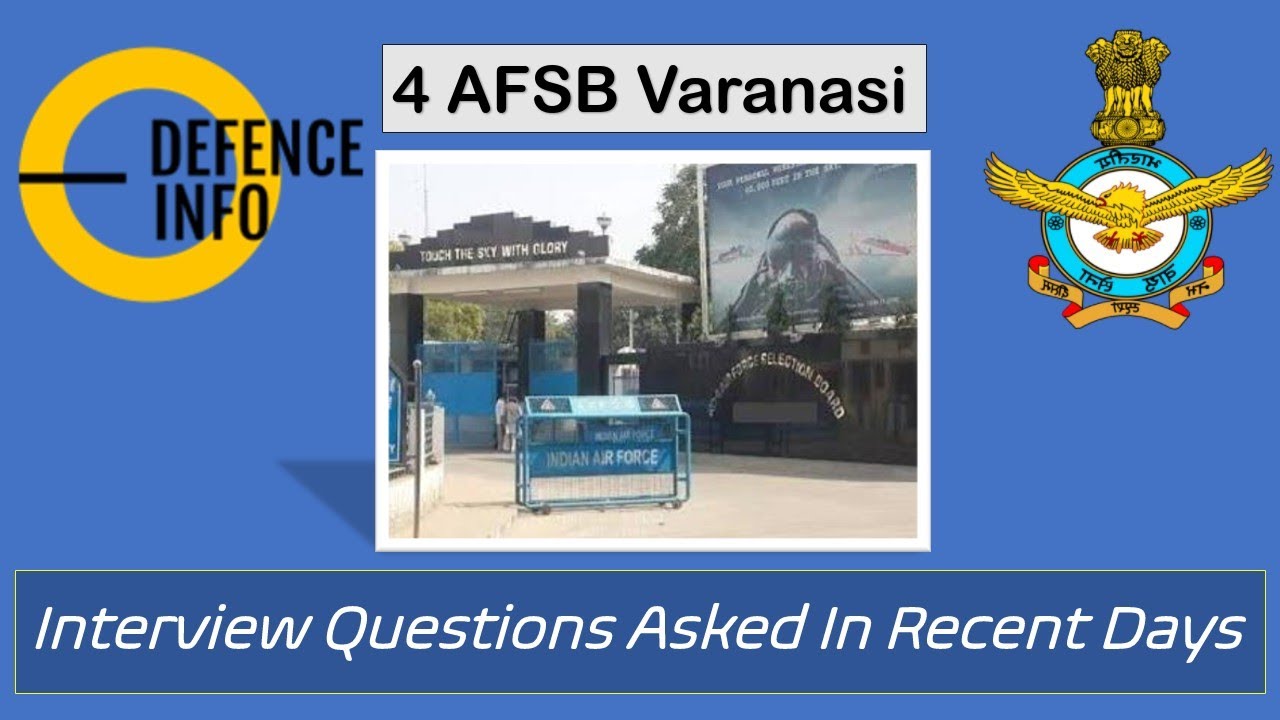 Interview Questions Asked In Recent Days at 4 AFSB Varanasi | | AFSB ...