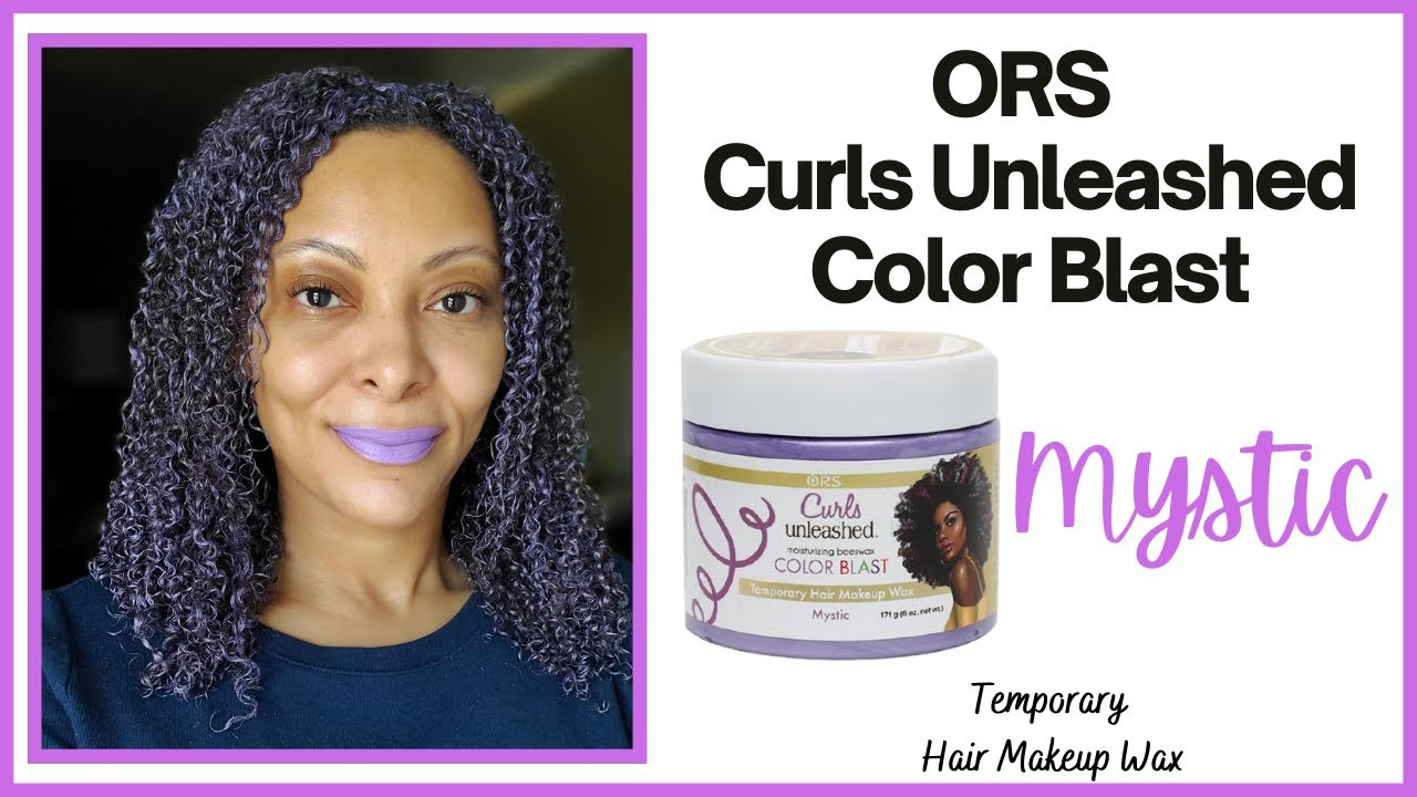 ORS Curls Unleashed Color Blast Temporary Color Wax - Mystic - YouTube