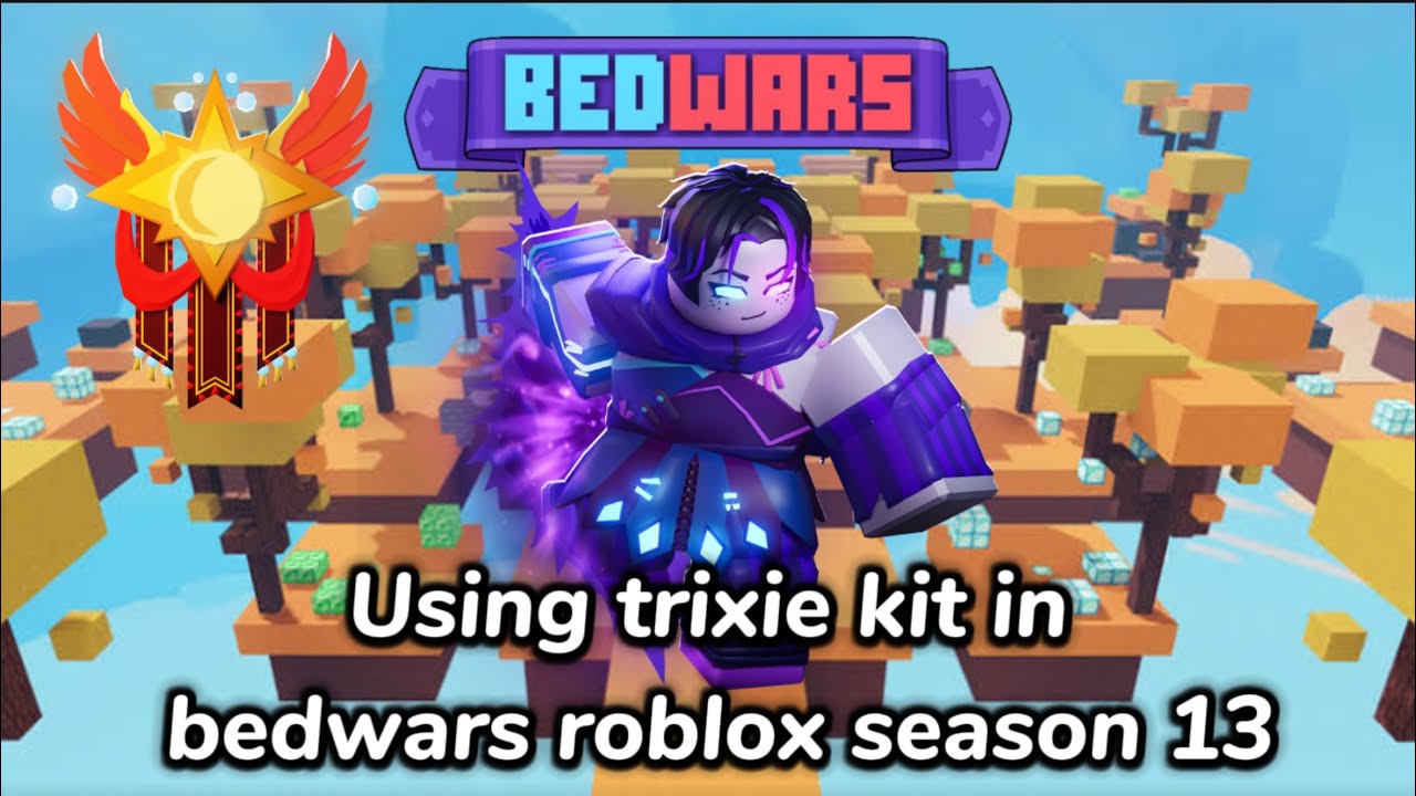 Using trixie kit in bedwars roblox season 13 - YouTube