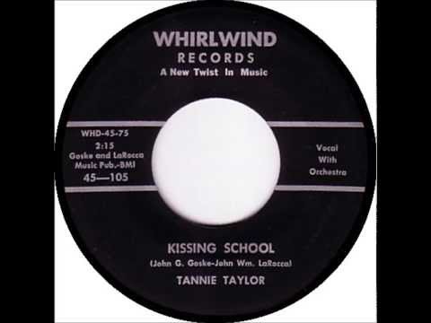 Tannie Taylor – Kissing School / Since You've Been Gone (1958, Vinyl ...