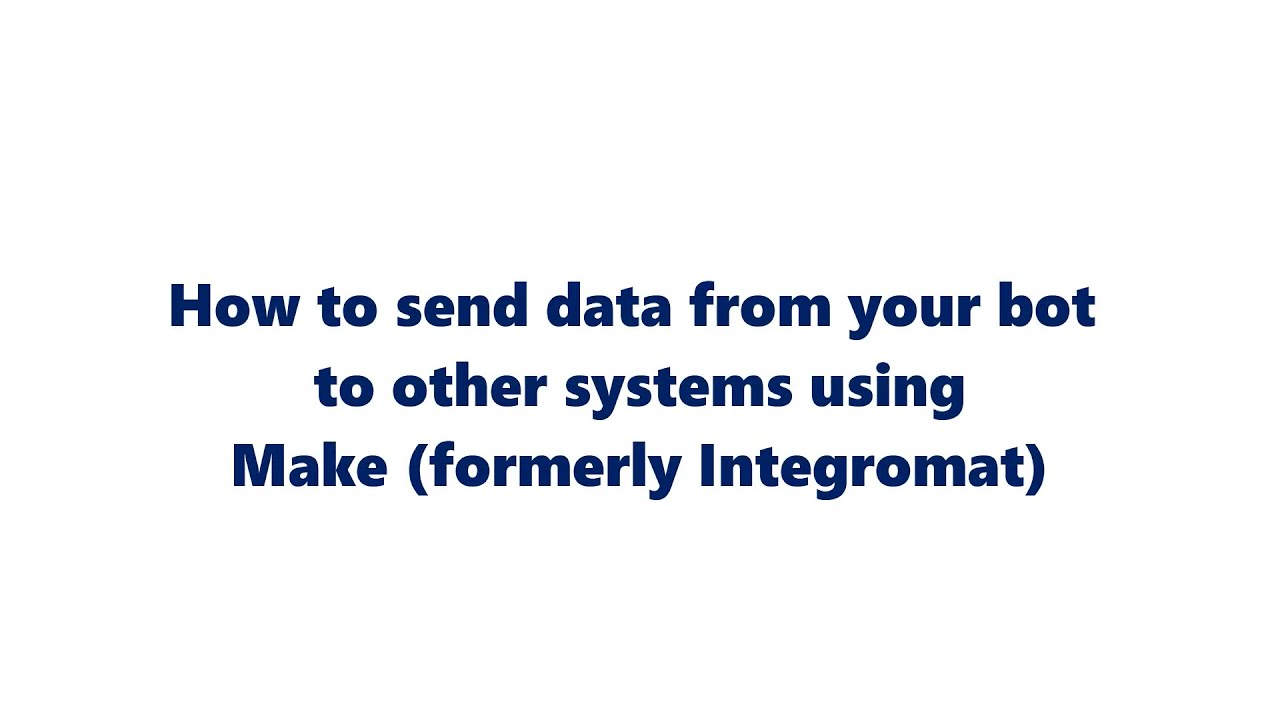 How To Send Data To Other Systems Using Make Formerly Integromat Youtube 2475