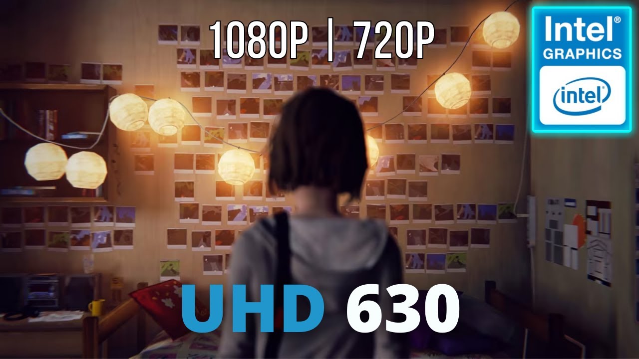 Intel UHD Graphics 630 Gaming: Life is Strange - i5 8500 - 720P, 1080P ...