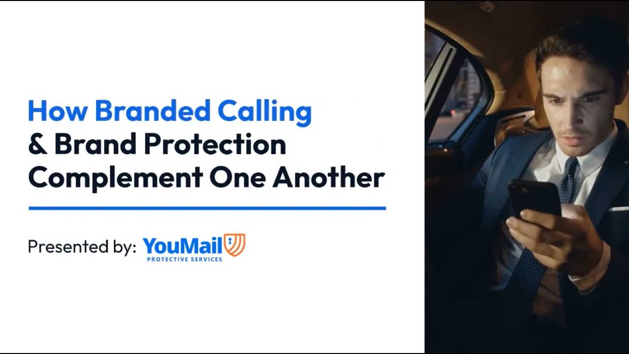 How Branded Calling and Brand Protection Complement One Another - YouTube