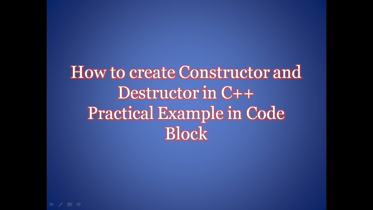 Constructor And Destructor In C Simplest Way Implementation In Code