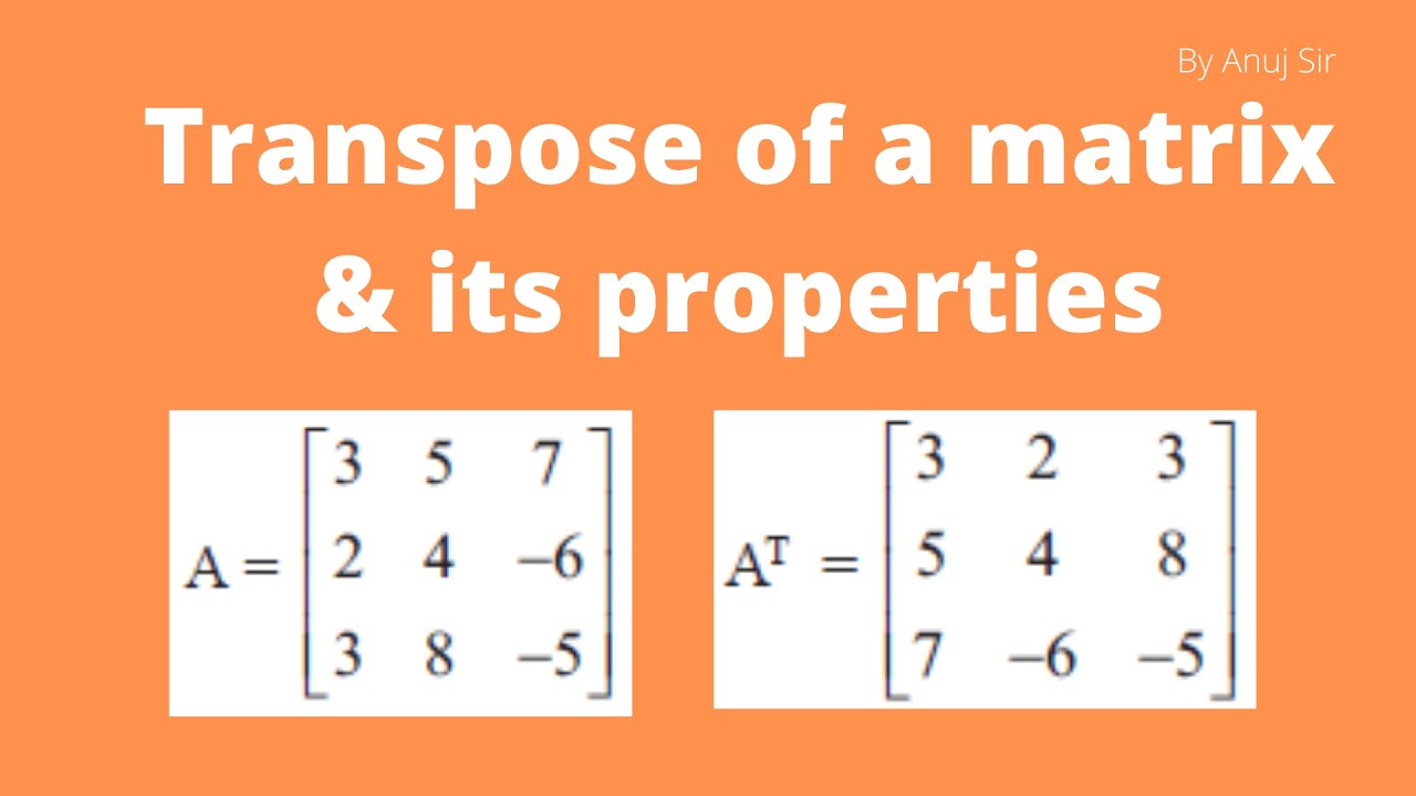 Transpose of a matrix | Part 3 | - YouTube