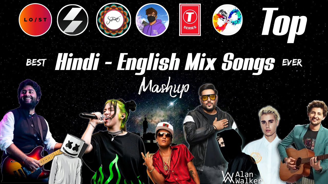 Top Hindi English Mix Songs Mashup Ever | Hindi English Remix Bollywood ...