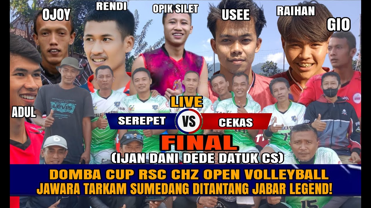GRAND FINAL OJOY REYHAN RENDI ADUL CS VS IJAN DENI DEDE DATUK CS ,SEREPET VS CeKAS - YouTube