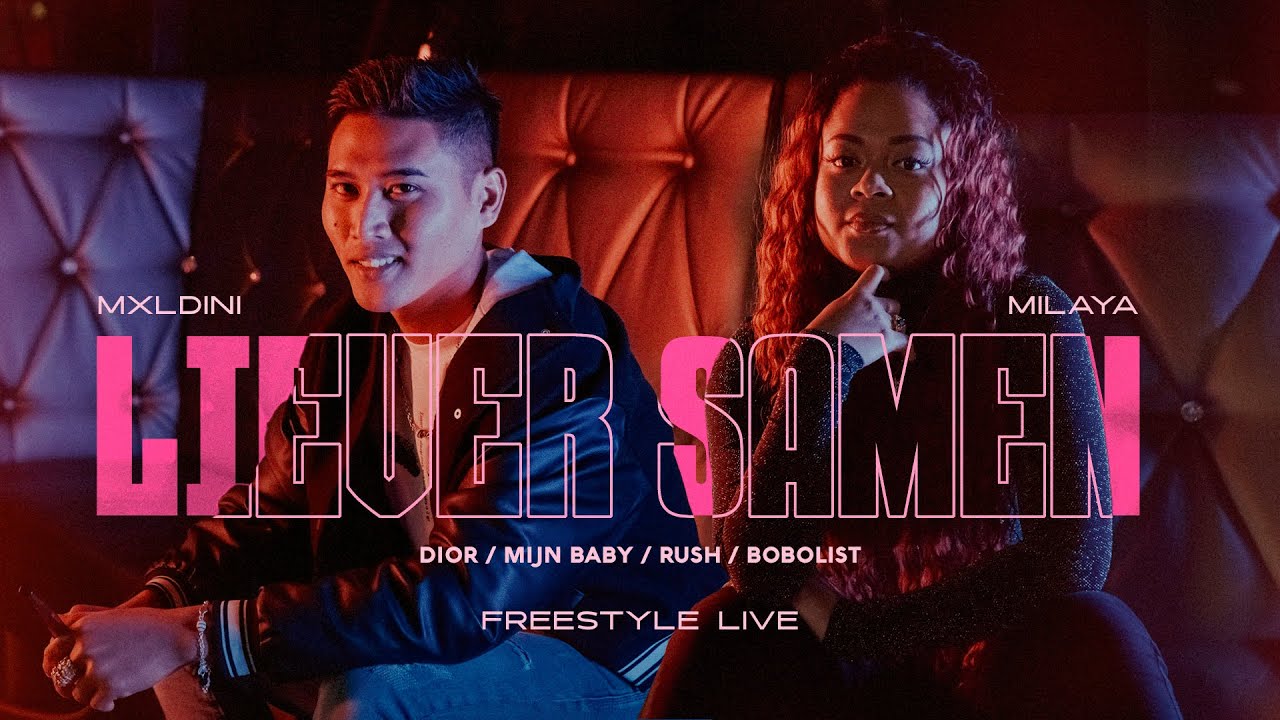 Liever Samen - Dior - Mijn Baby - Rush - Bobolist - Freestyle Live X ...