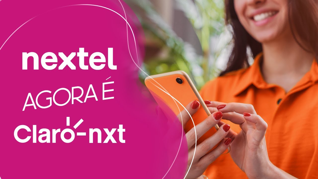 Nextel: Nextel agora é Claro Nxt! - YouTube