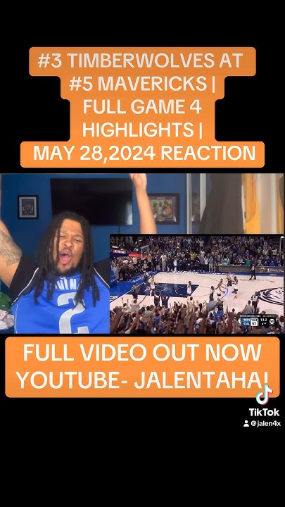 #3 TIMBERWOLVES AT #5 MAVERICKS | FULL GAME 4 HIGHLIGHTS | MAY 28, 2024 REACTION FT @JalenTAHA ...