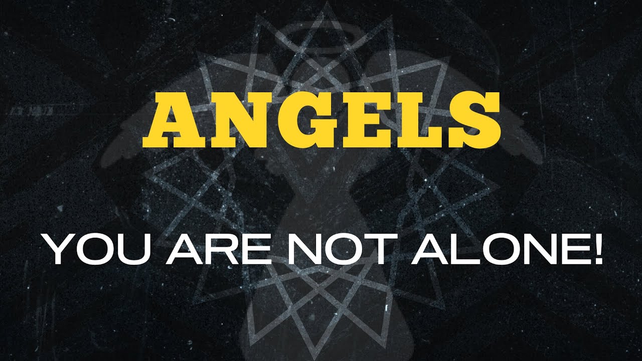 Angels Message | You Are not Alone! - YouTube