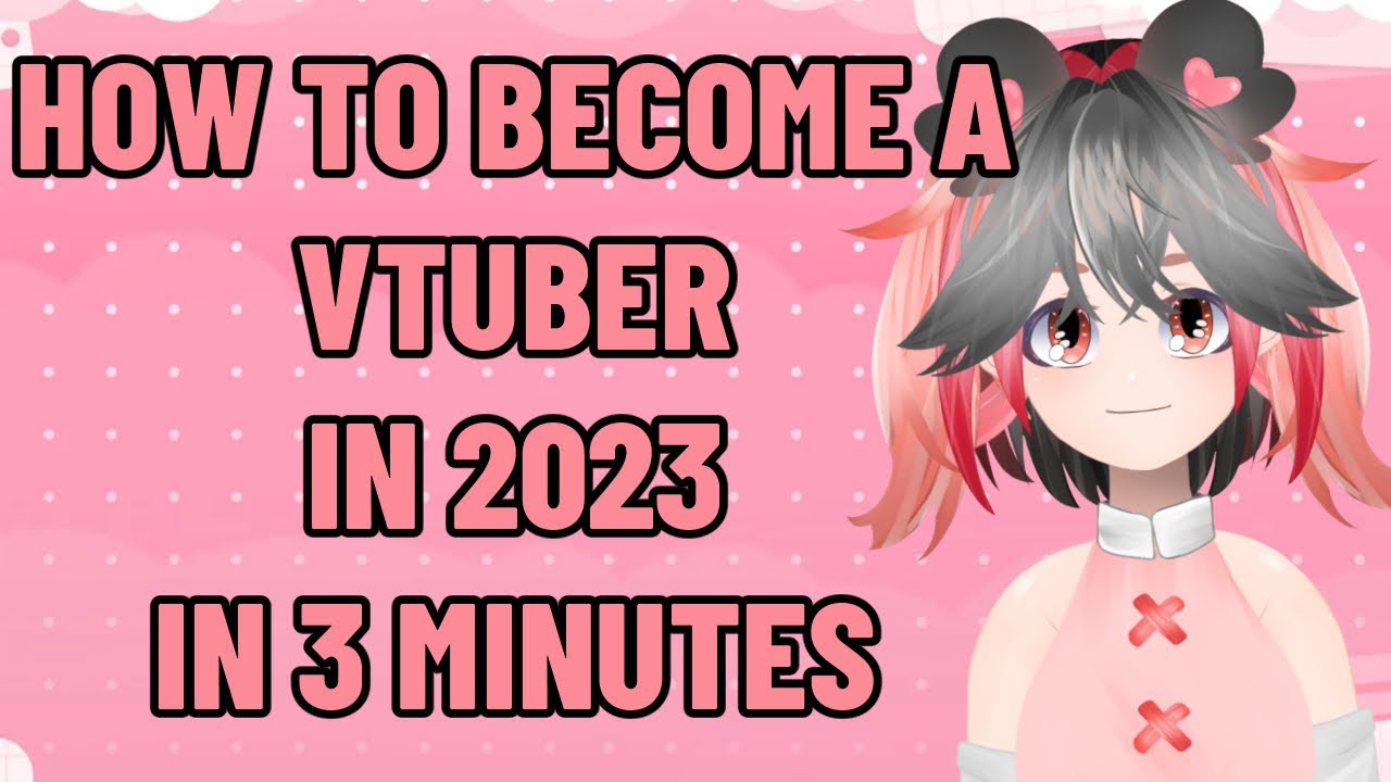 How To Become A Vtuber In 2023 In 3 Minutes YouTube how-to-become-a-vtuber-in-2023-in-3-minutes-youtube