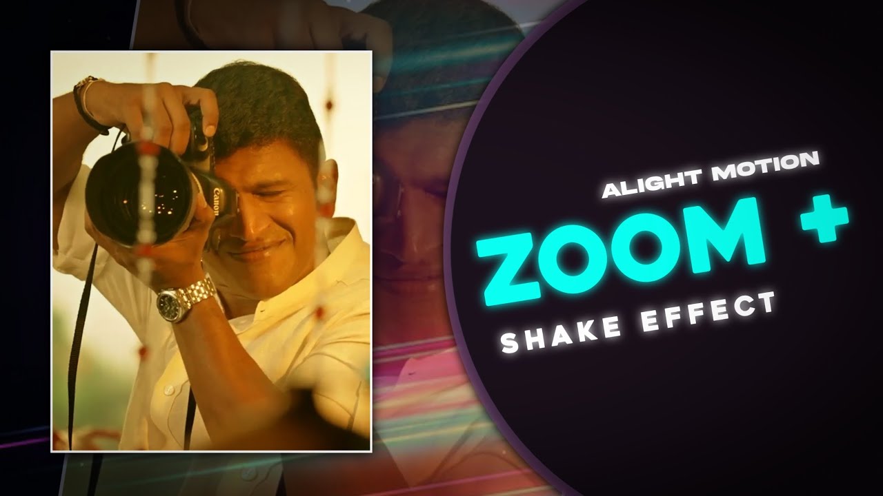 Zoom + Shake Effects in Alight motion || Xml Link || Vasanth Tutorials 14 🤗 - YouTube