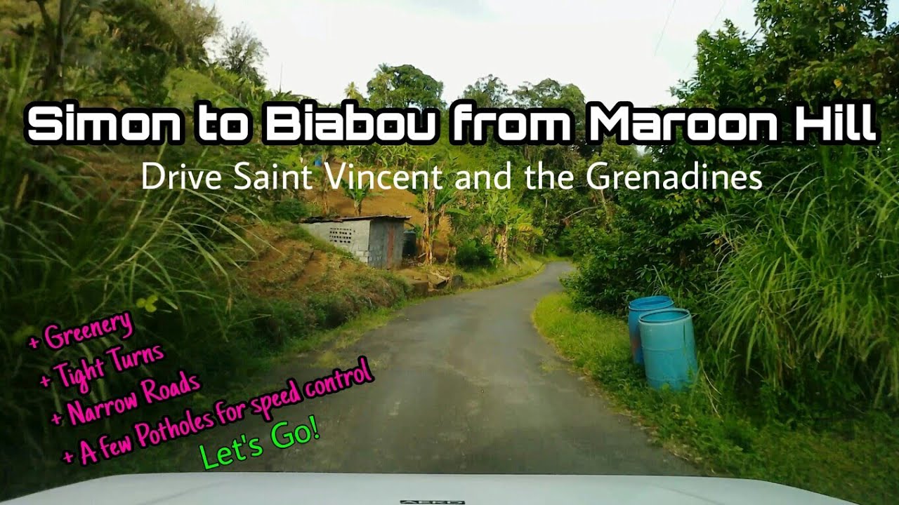 Simon to Biabou - From Maroon Hill - Drive Saint Vincent and the ...