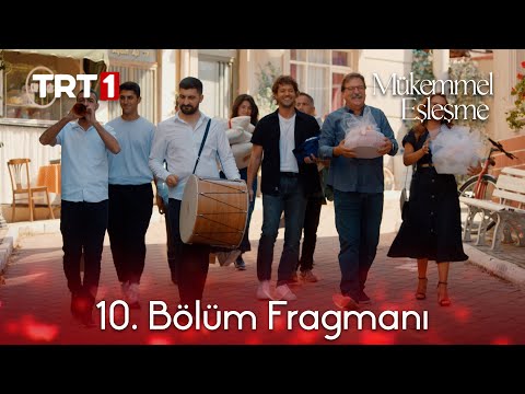 Mükemmel Eşleşme 10. Bölüm Fragmanı