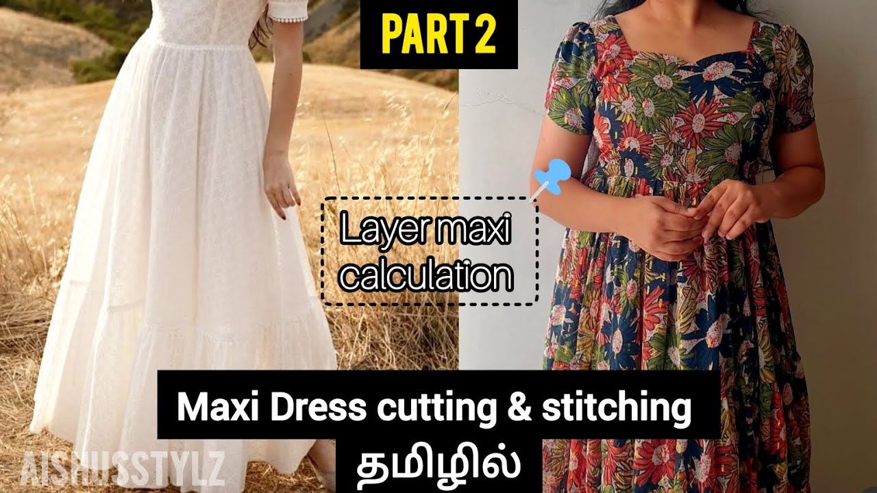 Layer maxi calculation💯Maxi dress cutting & stitching princesscut in ...