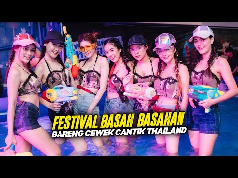 Tradisi Thailand Festival Songkran, Basah-basahan Bareng Cewek Cantik Thailand Bikin Para Pria Betah