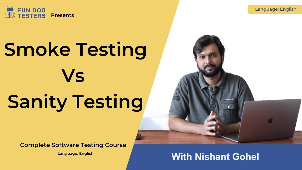 Software Testing Tutorial - Smoke Testing Vs Sanity Testing ...