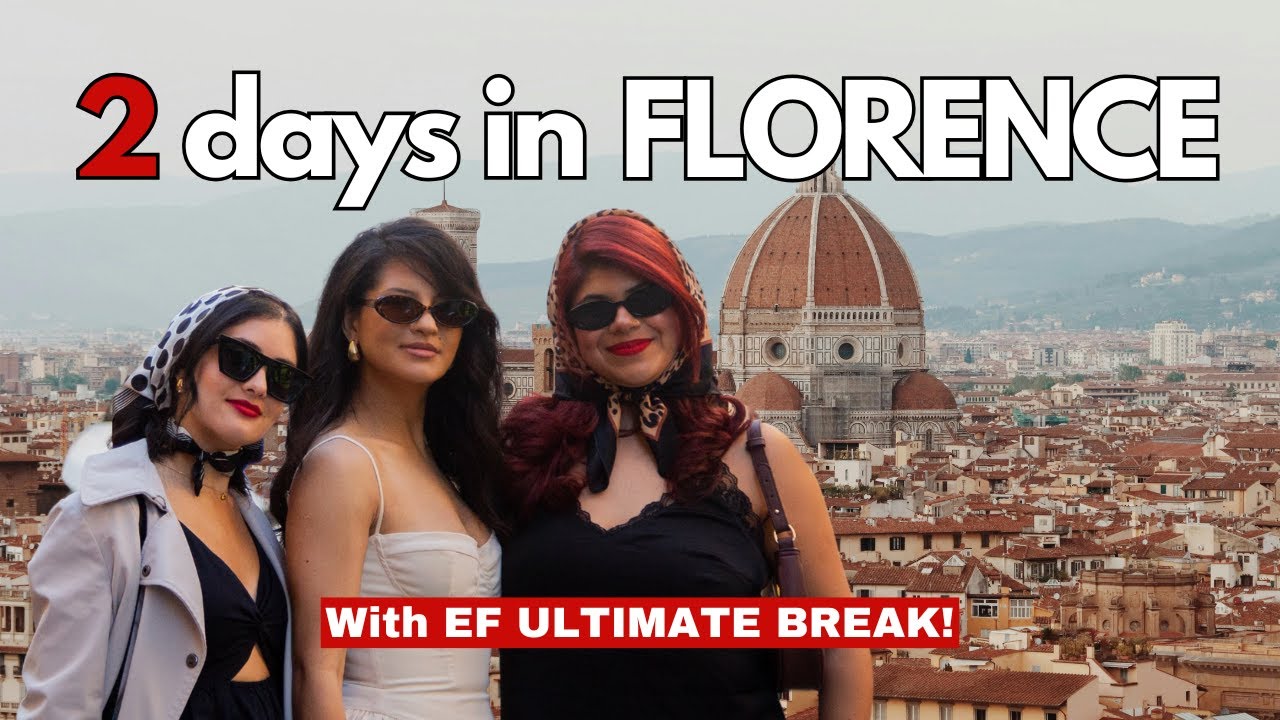 2 Days In Florence With EF Ultimate Break: Florence Vlog! - YouTube