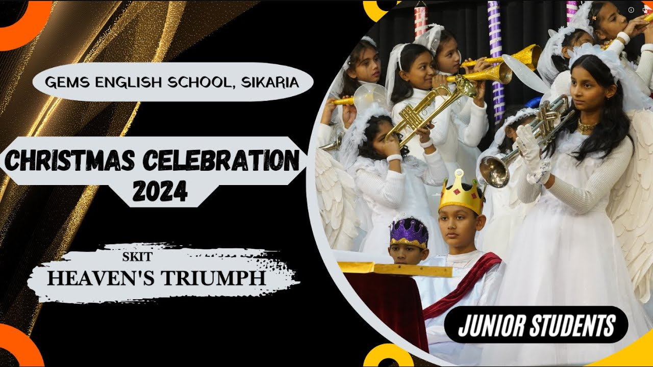 Skit Heaven's Triumph by Junior Students | Christmas Celebration 2024 ...