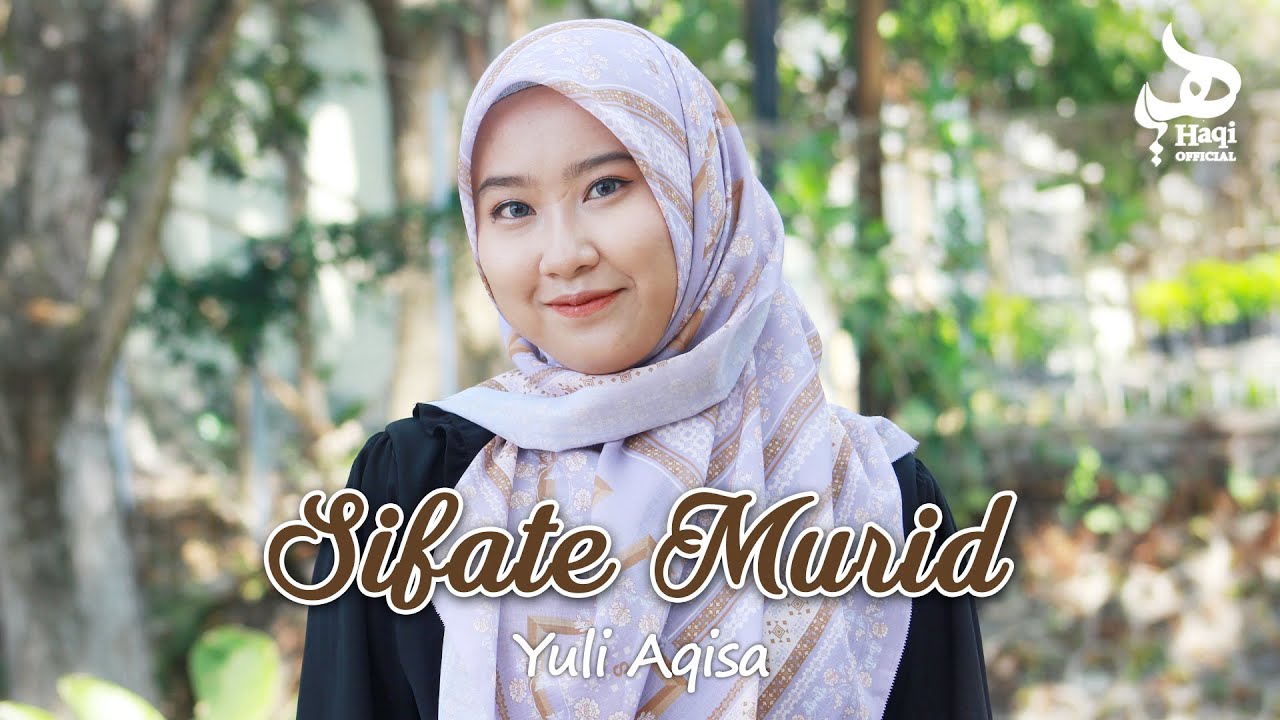 SIFATE MURID - Yuli Aqisa | Haqi Official - YouTube