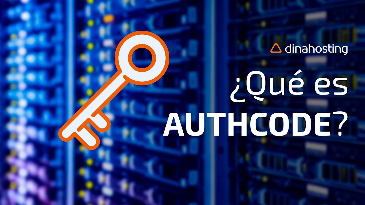 Conceptos web | ¿Qué es el authCode y por qué lo necesitas para ...
