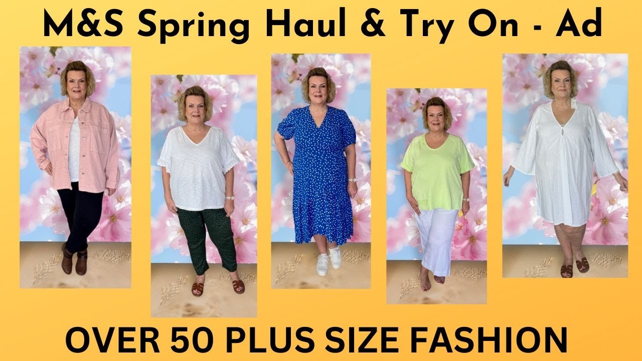 Marks & Spencer Spring Haul & Try On - Over 50 Plus Size Fashion / Ad ...