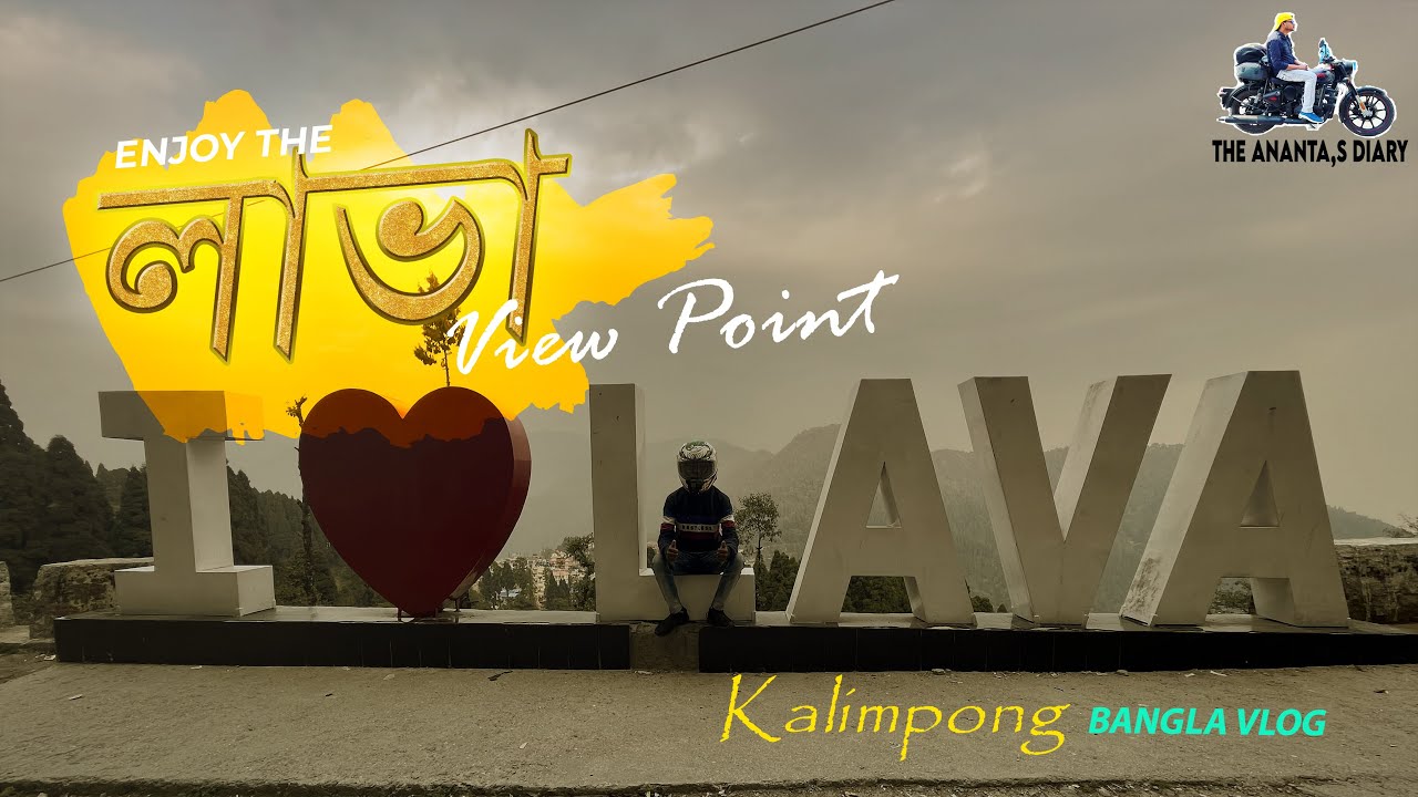 LAVA VIEW POINT || LOCAL SIGHTSEEING IN LAVA || HOTEL UPDATE - YouTube