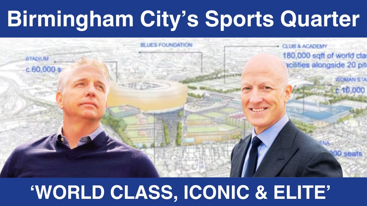MIND BLOWING! Birmingham City's Sports Quarter & NEW STADIUM Will Be ...
