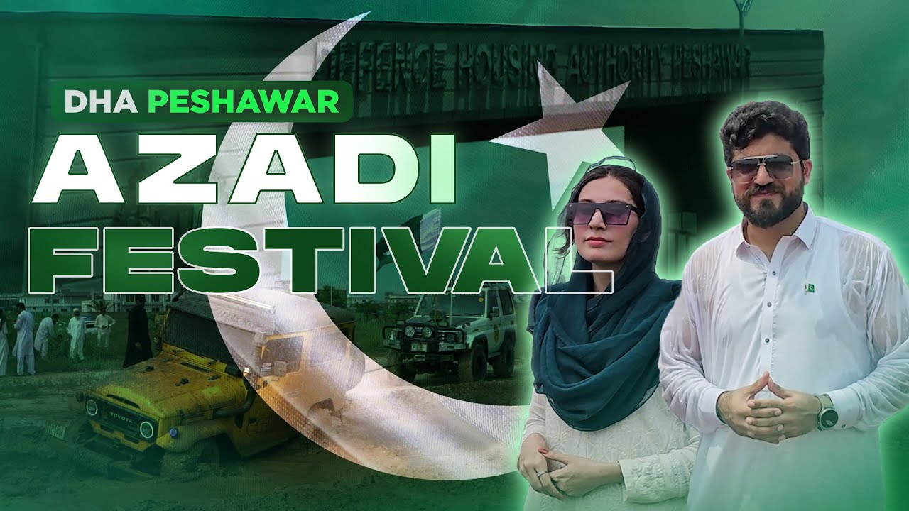 Azadi Festival at DHA Peshawar | Hosted by Hira Xai & Muhammad Kamil - YouTube