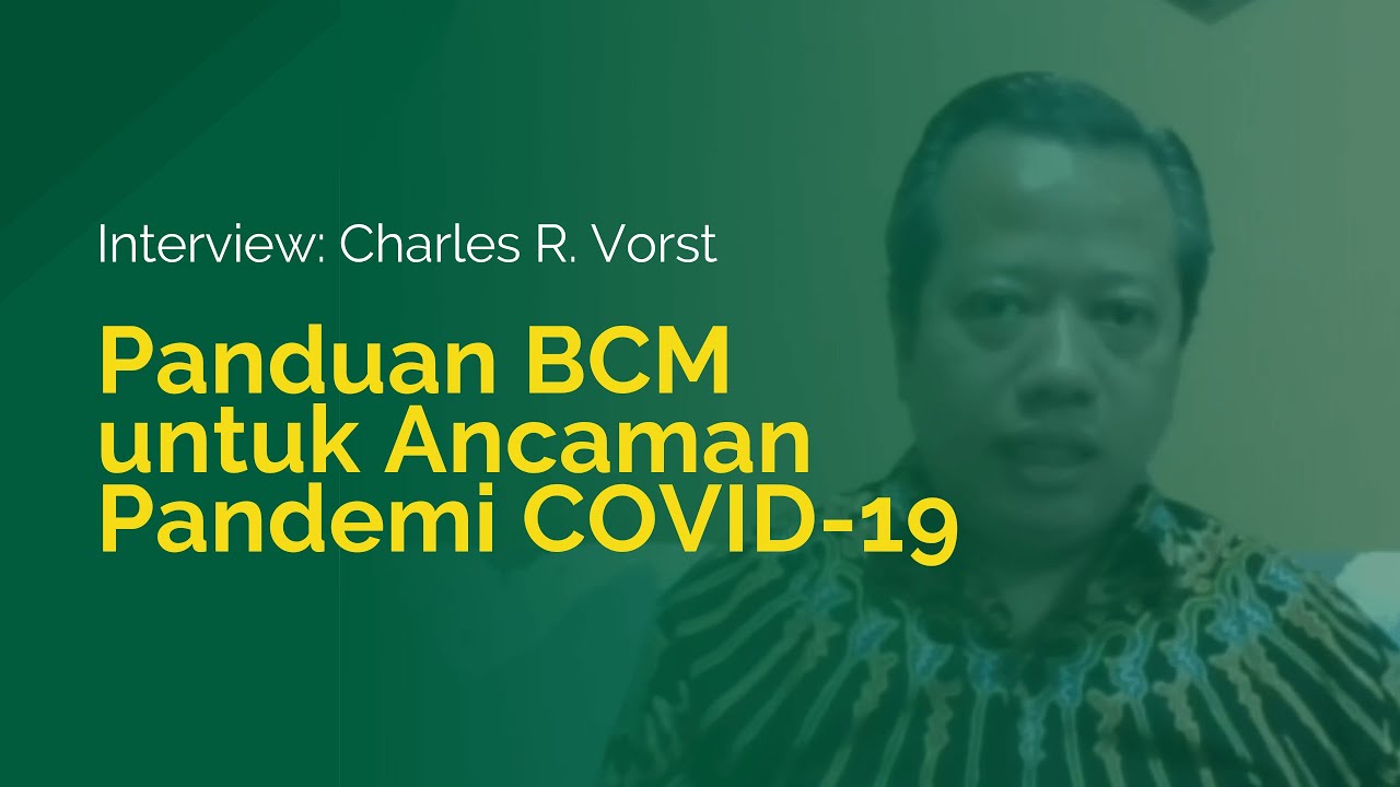 Video Interview dengan Bapak Charles R. Vorst - Panduan BCM untuk ...