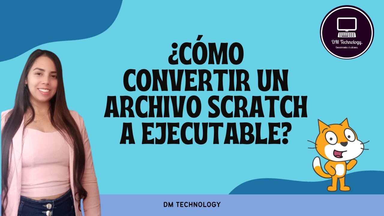 ¿como Convertir Un Archivo Scracth A Ejecutable How To Convert A Scracth File To Executable