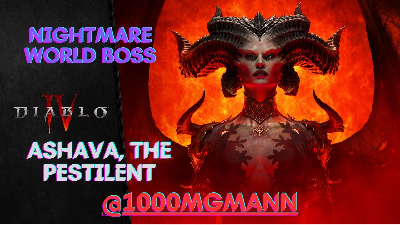 Diablo IV NIGHTMARE WORLD BOSS (Ashava, the Pestilent) - YouTube