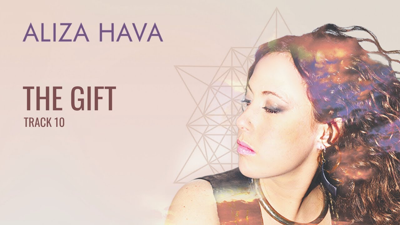 10 - The Gift - Aliza Hava (Official Audio) - YouTube