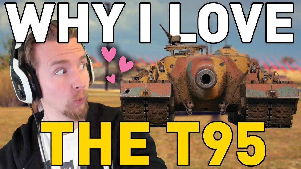 Why I LOVE the T95 in World of Tanks - YouTube
