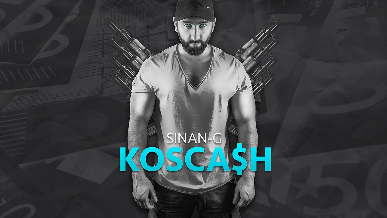 Sinan-G KOSCA$H [official Video] - YouTube