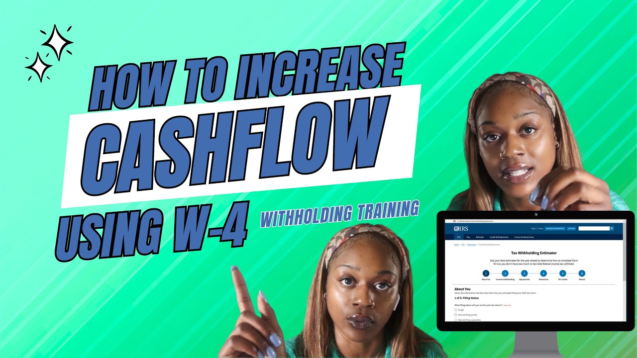 QUICKLY INCREASE YOUR CASH FLOW - Easy W-4 Withholding Training - YouTube