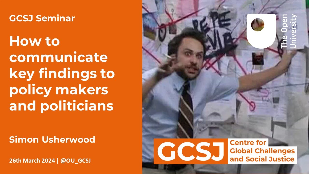 How to communicate key findings to policy makers and politicians - YouTube