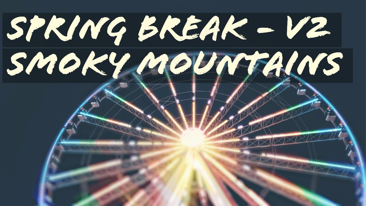 Spring Break at the Smoky Mountain National Park - YouTube