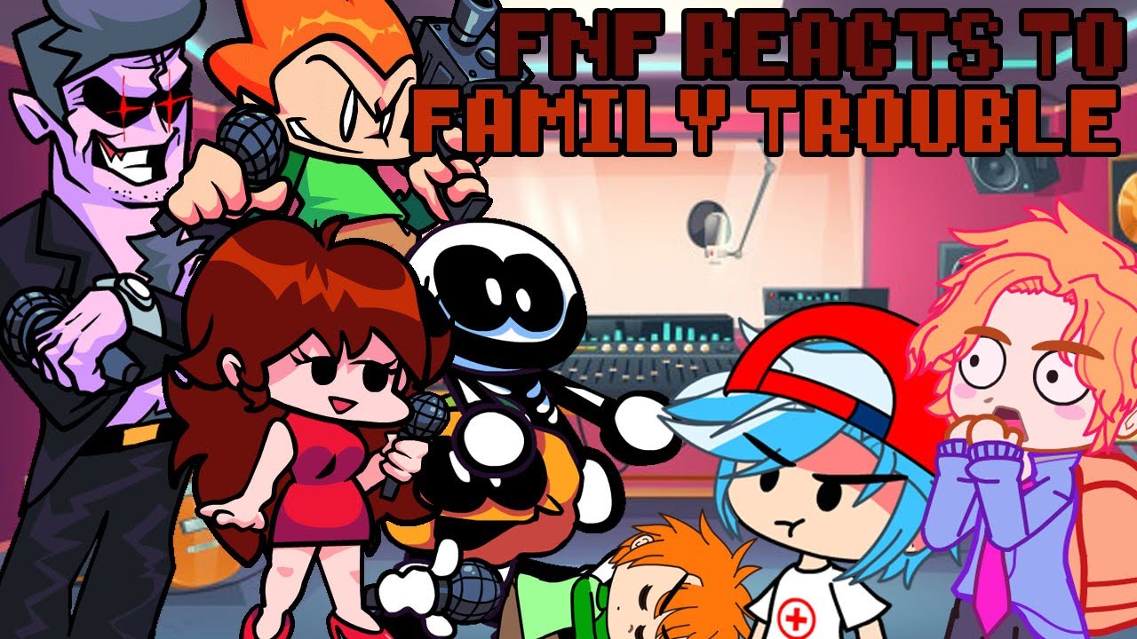 Friday Night Funkin' reacts to FAMILY TROUBLE-TRIPLE TROUBLE BUT FNF ...