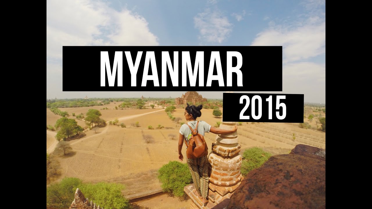 VLOG | Myanmar 2015 - YouTube