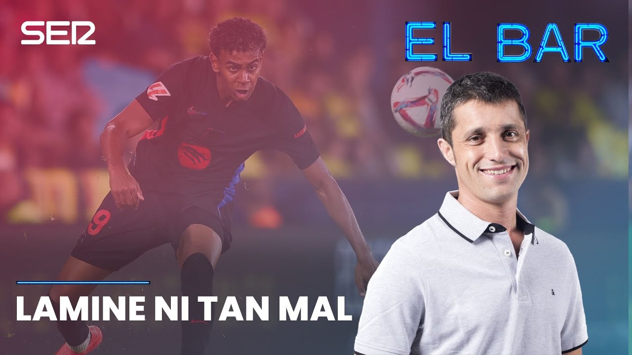 📺⚽️ EL BAR 97 | LAMINE NI TAN MAL - YouTube