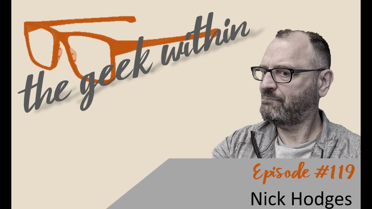 The Geek Within Ep119: Nick Hodges - YouTube