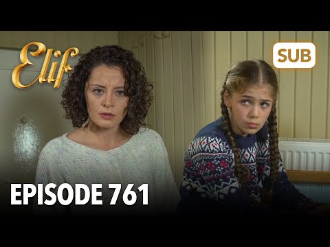 Elif Episode 761 | English Subtitle