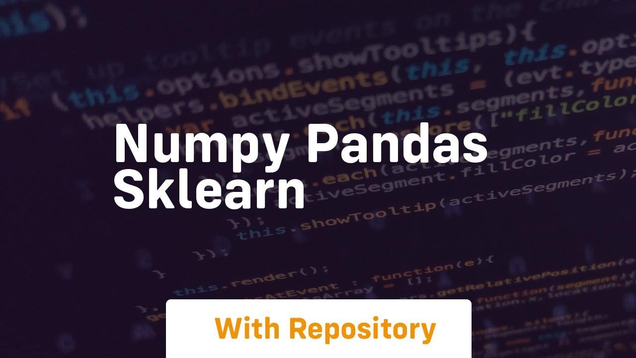 numpy pandas sklearn - YouTube