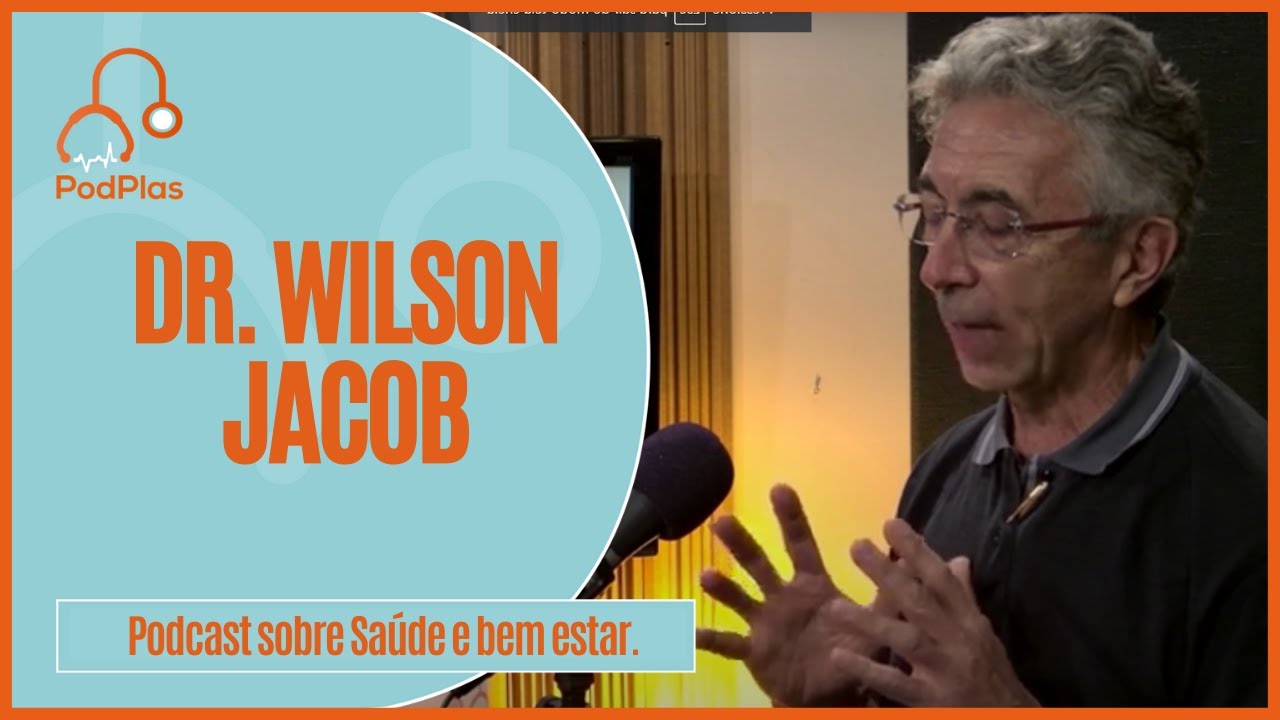 Geriatria com o Dr. Wilson Jacob Filho. PodPlas. Podcast de Saúde e Bem ...